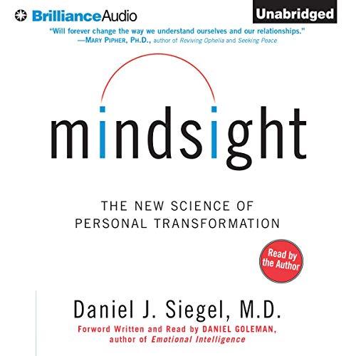 Mindsight: The New Science of Personal Transformation - My CareCrew
